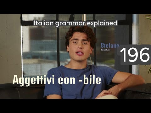 Adjectives with -bile - ITALIAN GRAMMAR Explained 196/249 - YouTube