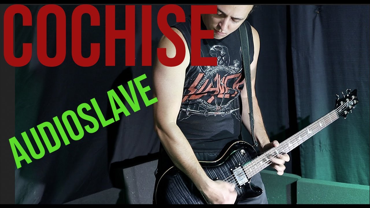 Cochise--Audioslave--Guitar Cover - YouTube