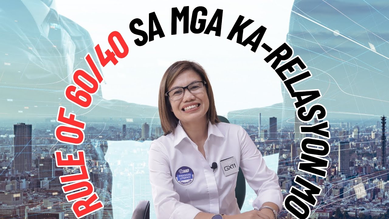 RULE OF 60 40 SA MGA KA RELASYON MO - YouTube