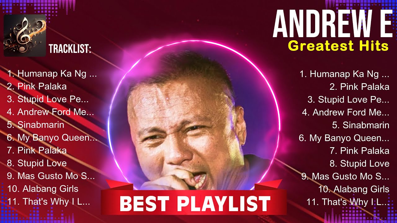 Andrew E 🎶 Andrew E Album 🎶 Andrew E 2024 Hits 🎶 Andrew E Greatest Hits ...
