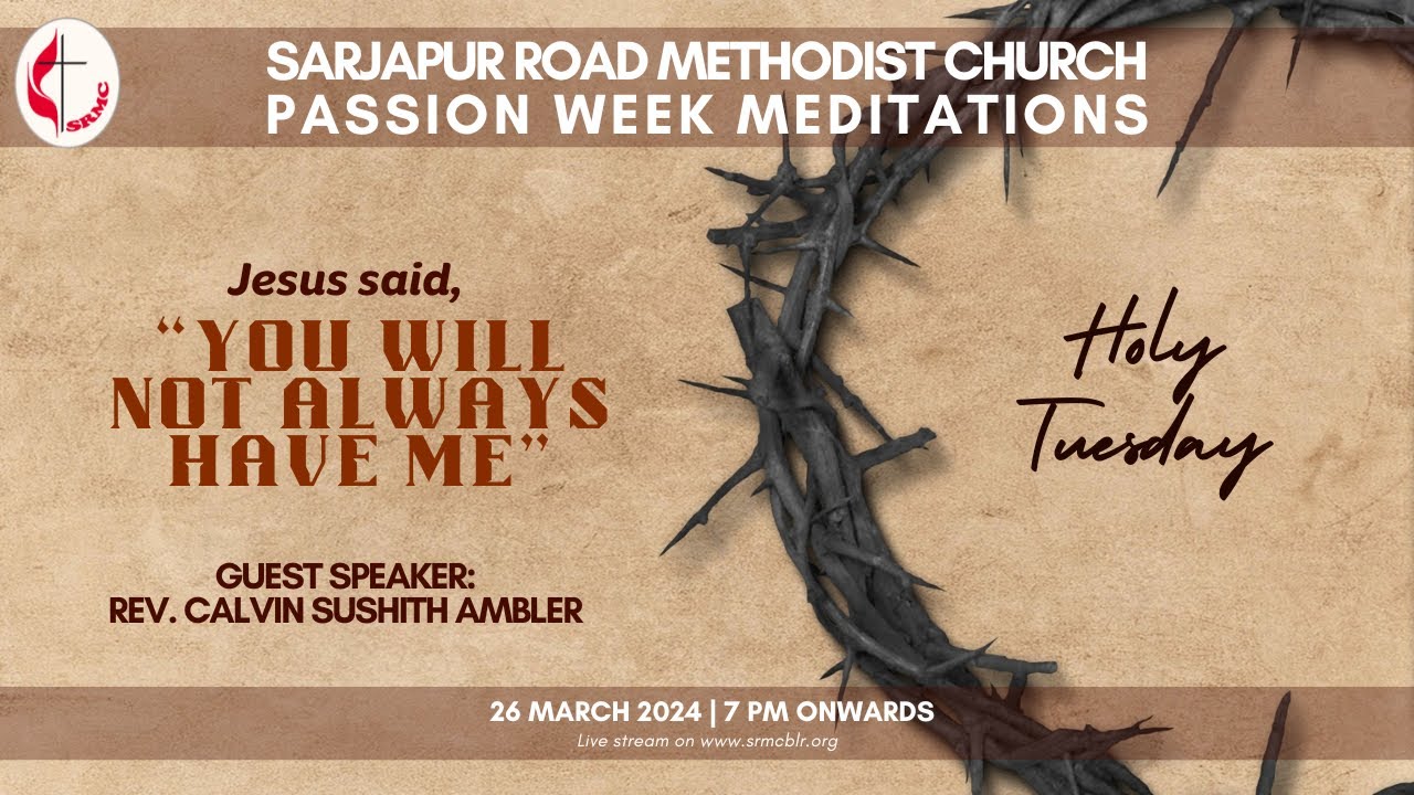 SRMC Holy Week Meditations | Tuesday | 26th Mar 2024 - YouTube