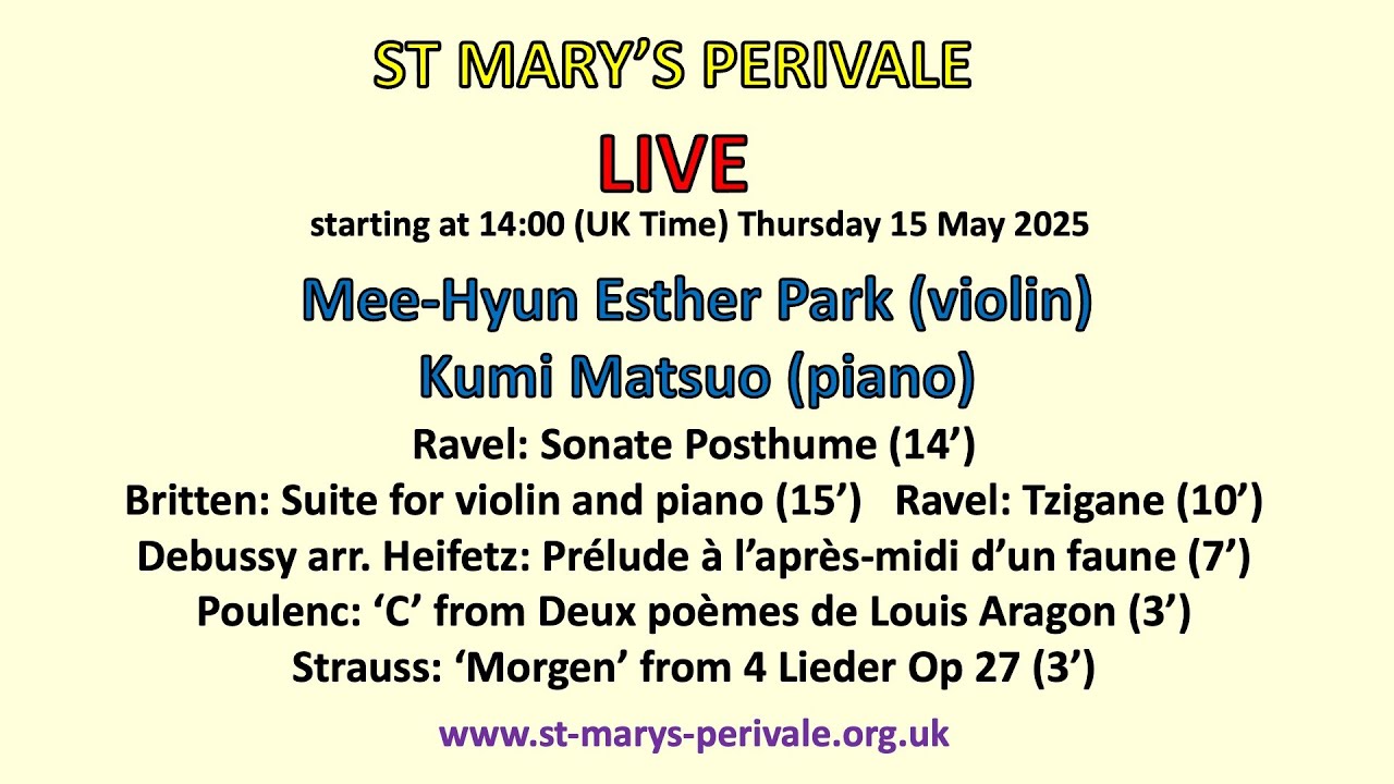 St Mary's Perivale LIVE : Mee-Hyun Esther Park (violin) Kumi Matsuo ...