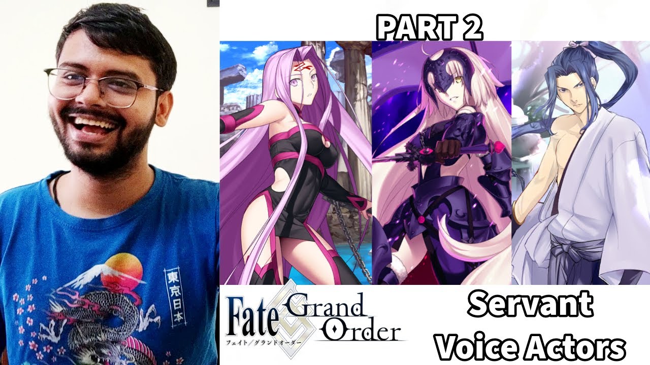 Who Are The Voice Actor/Actress Of Different FGO Servants (Video 2 ...