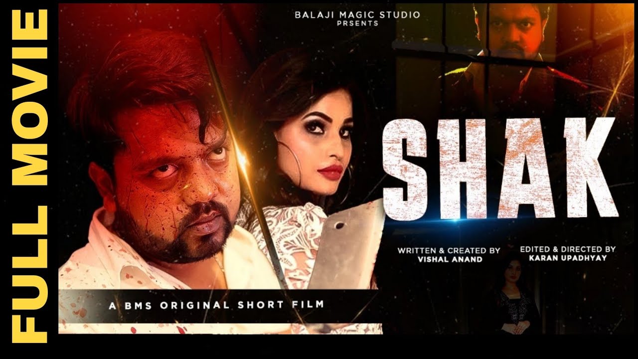 SHAK | Short Film (2024)| Dark Thriller film| Vishal Anand | Roshni ...