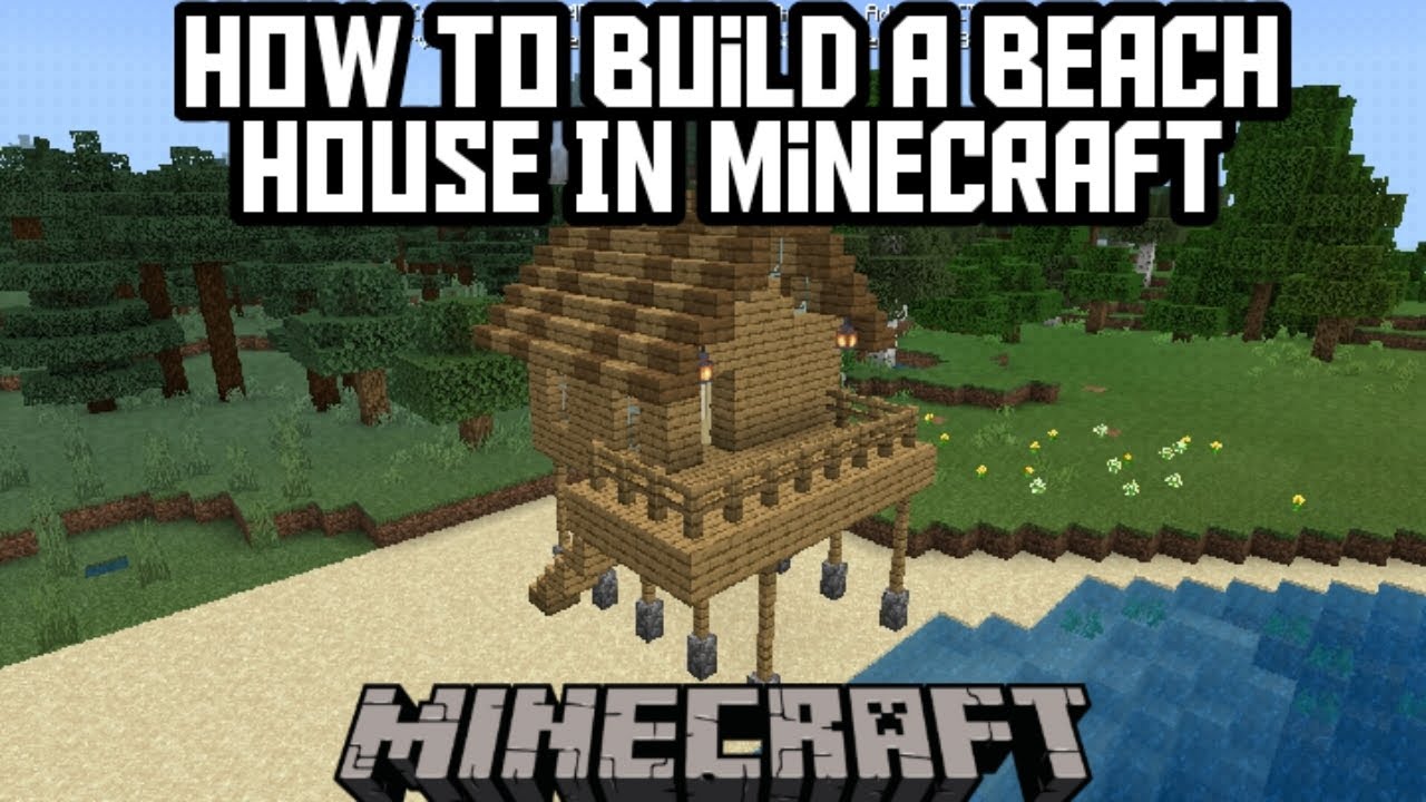 How To Build A Beach House In Minecraft - YouTube