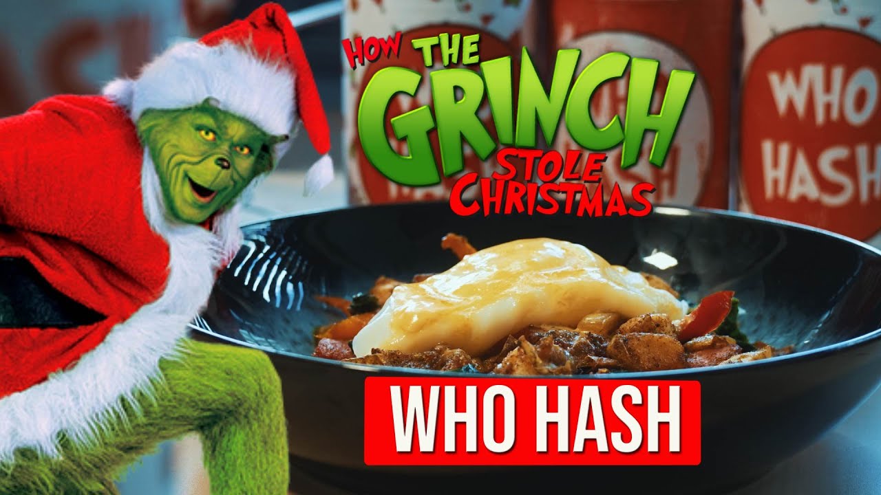 HOW THE GRINCH STOLE CHRISTMAS: Who Hash recipe || The Breakfast Club ...