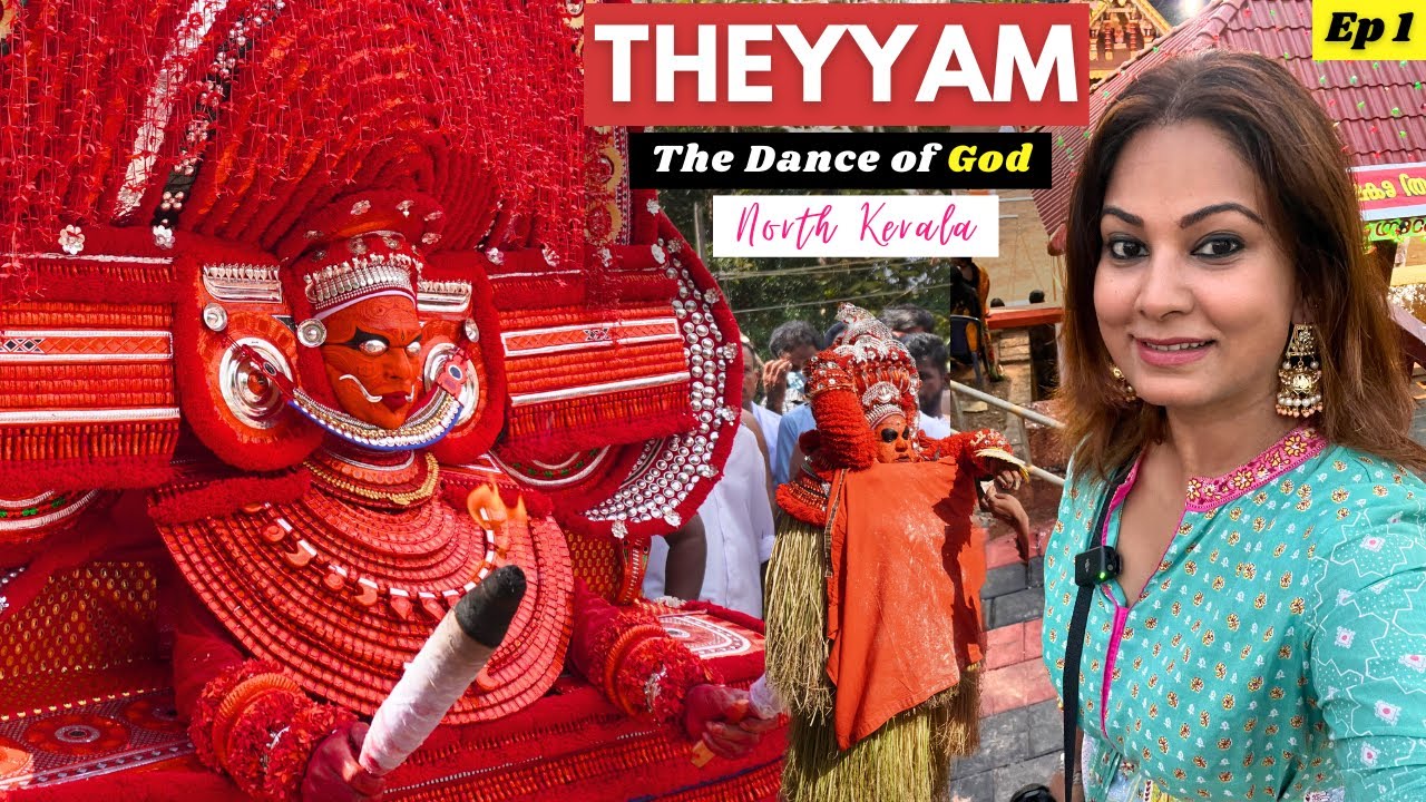 Theyyam in Kannur | 'The Dance of God' in Kerala | Most Extraordinary ...