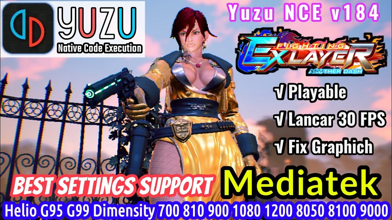 Fighting EX Layer Another Dash - Yuzu NCE v184 - Mediatek Best Settings Paling Lancar - YouTube