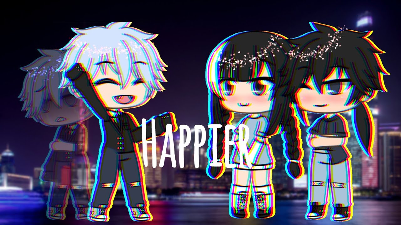 [Happier] || GLMV || Boy Version || - YouTube