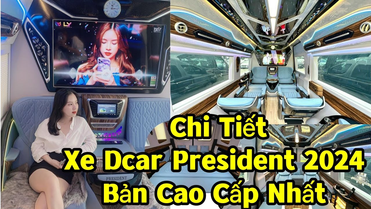 Chi Tiết Về Xe Dcar President 2024 Bản Cao Cấp Nhất - YouTube