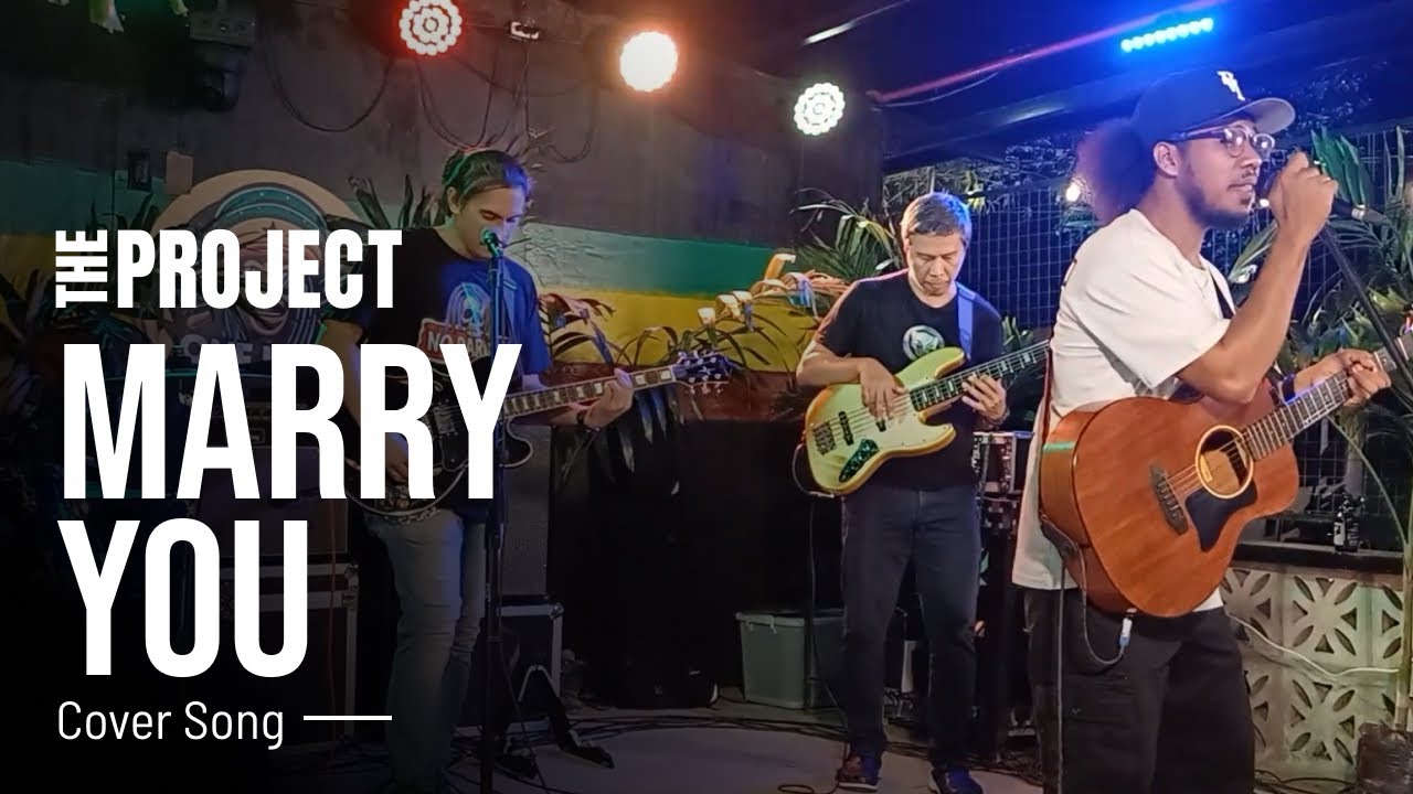 Marry You (Cover) - The Project - YouTube