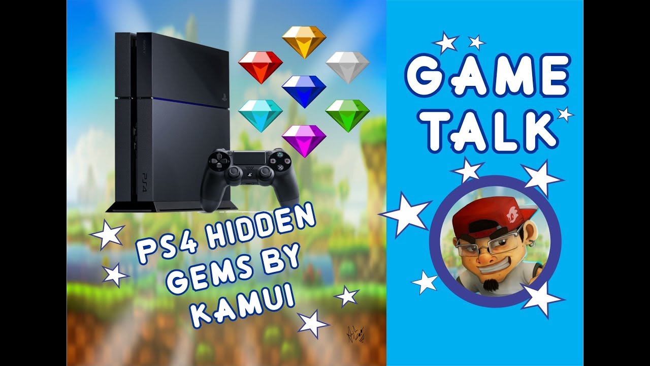 GAMETALK - PS4 Hidden Gems - (ENGLISH) - YouTube