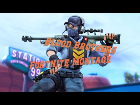 Blood Brothers 🩸 (fortnite montage) - YouTube