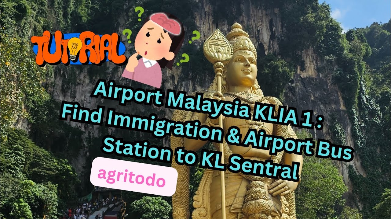 Perdana mendarat di KLIA 1 Malaysia? Ini tutorial dari stasiun bus KLIA ...