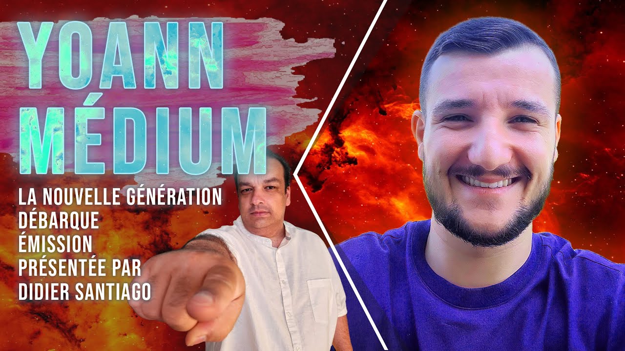 Yoann Médium avec Didier Santiago - YouTube