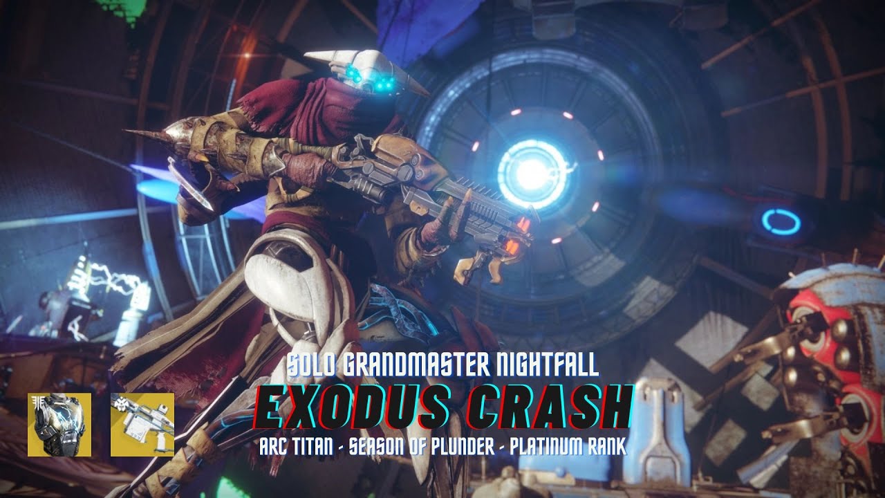 Solo Grandmaster Exodus Crash Nightfall on Arc Titan (Boss Cheese ...