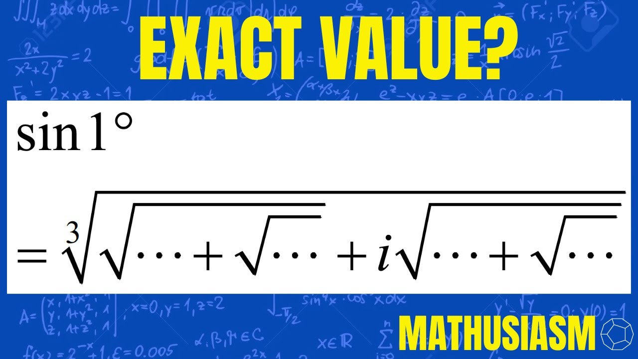 I Found The Exact Value Of Sin 1 Degree from Sin 3 Degrees Inspired