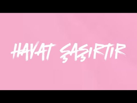 Aydilge - Hayat Şaşırtır (Lyrics)