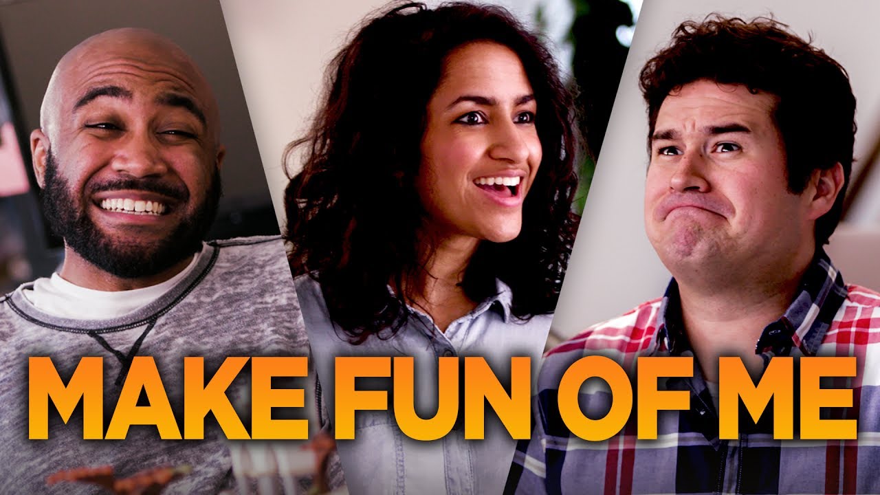 Please Make Fun Of Me - YouTube