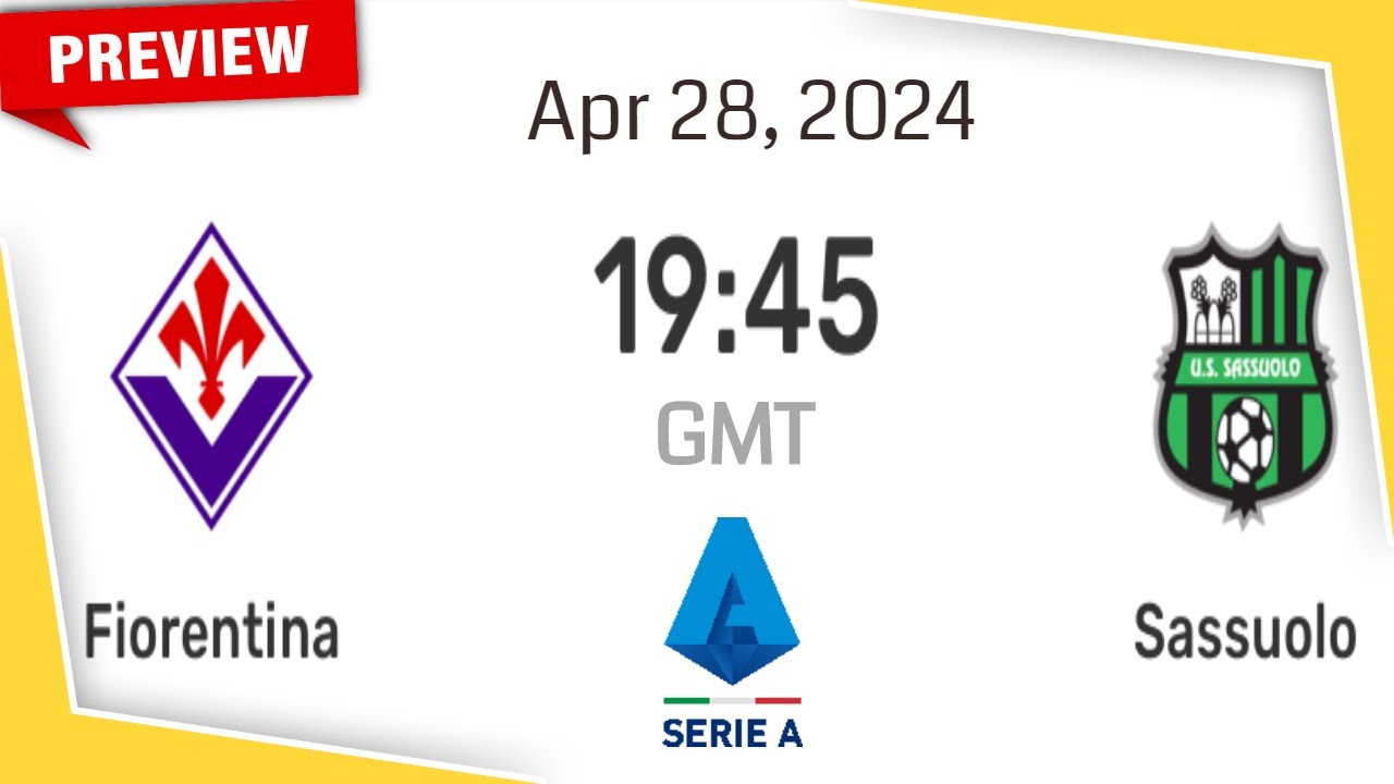 Serie A | Fiorentina vs. Sassuolo - prediction, team news, lineups ...