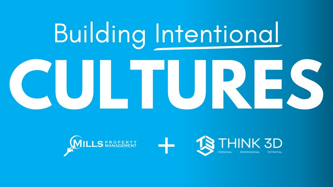 Building Intentional Cultures: Mills Property Management Testimonial ...