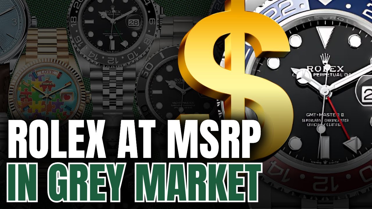 Is the Grey Market Really Selling Rolex Watches at MSRP? - YouTube
