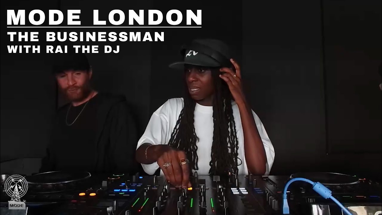 The Businessman with Rai the DJ | Mode London - YouTube