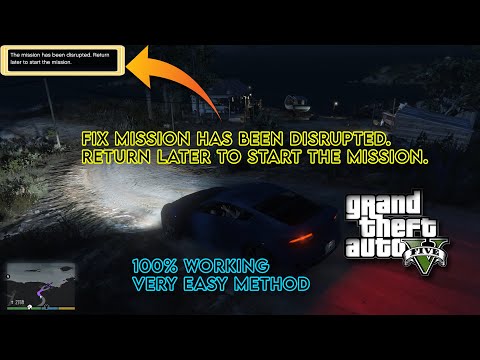 FIX GTA 5 MISSION HAS BEEN DISRUPTED 2021. 100 % WORKING !! EASY METHOD !!