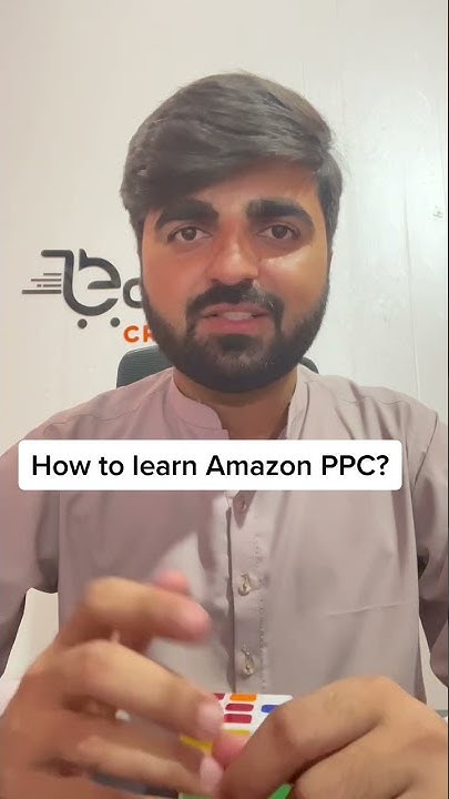 How to learn Amazon PPC Ads? - YouTube