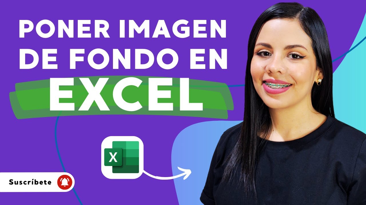 Cómo COLOCAR una IMAGEN de FONDO en Excel - Agrega imágenes para ...