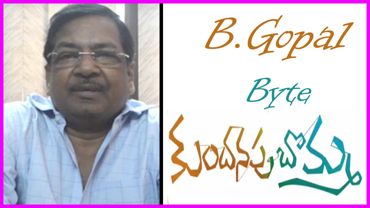 B Gopal Byte About Kundanapu Bomma Movie || Chandini Chowdary ...