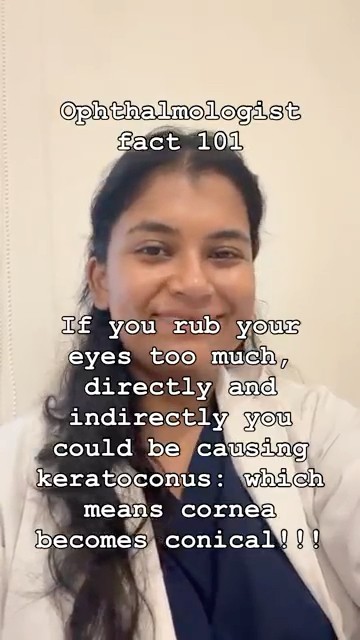 “Constant eye rubbing can weaken your cornea and lead to keratoconus ...