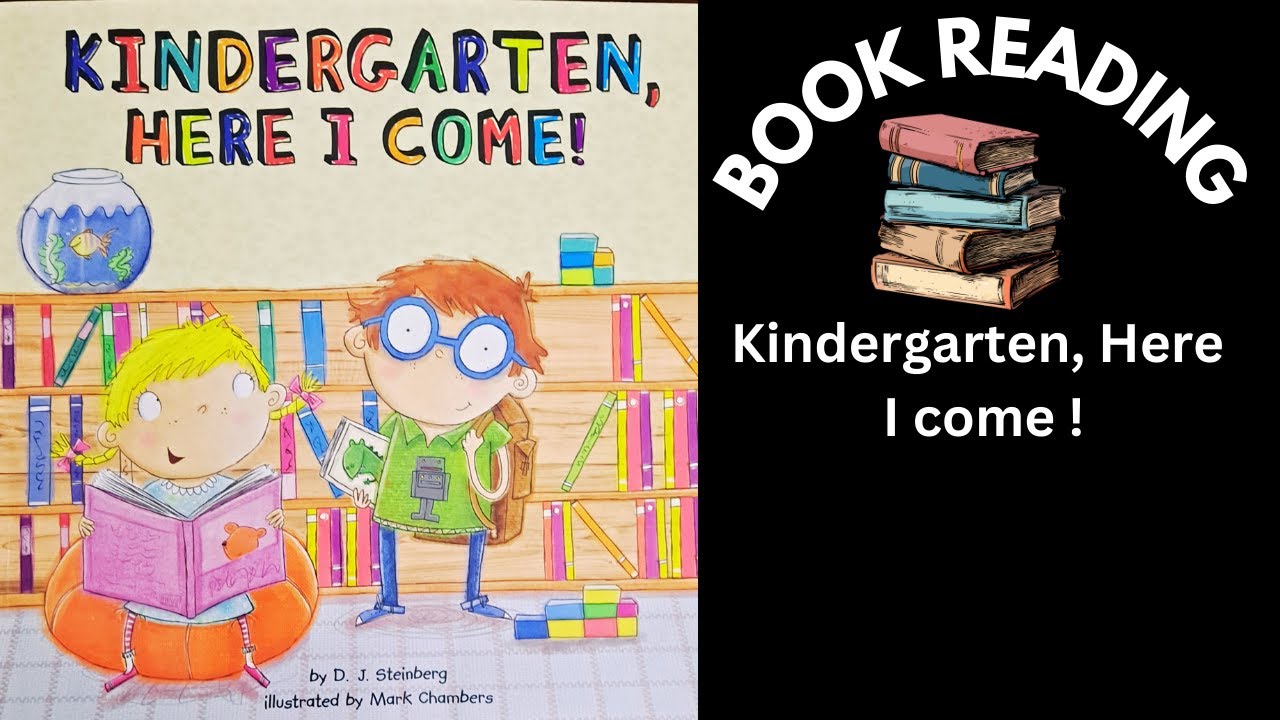 Kindergarten, Here I come ! || Book Reading || Read aloud || Book ...