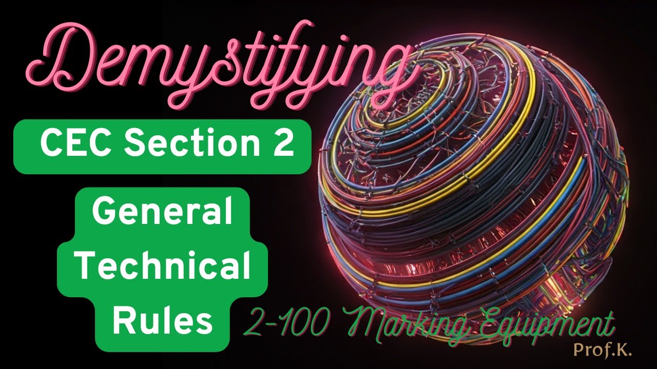 Rule 2-100 Marking of Equipment, CEC Section 2 Technical Rules - YouTube