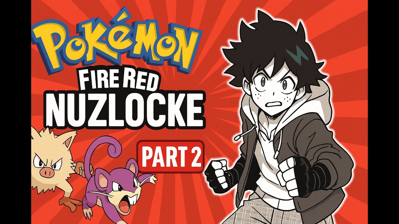 Pokemon Fire Red Nuzlocke Part 2: The Death of a hero, The Rise of a ...