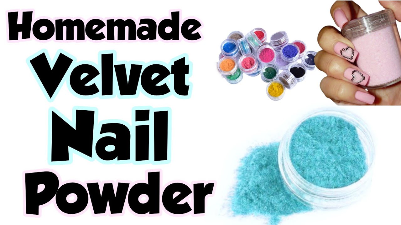 How to make velvet nail powder at home | DIY homemade velvet nail ...