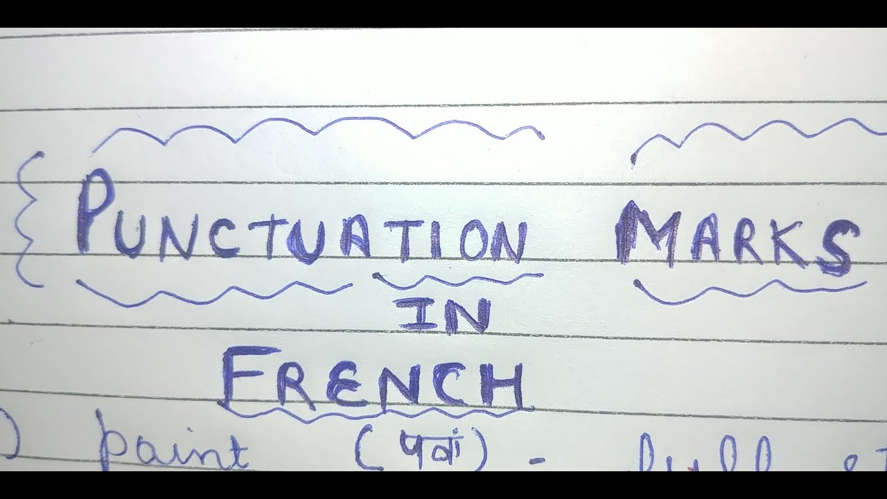 LEARN FRENCH|| FRENCH GRAMMAR LESSON || LESSON-3 || PUNCTUATION MARKS ...