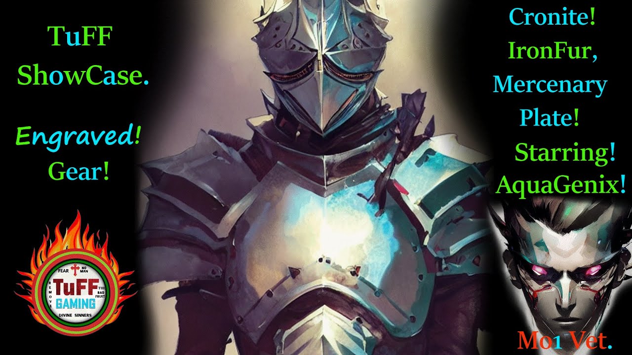 Cronite ~ Iron Fur Engraved Mercenary Armor ~ TuFF ShowCase ~ Starring ...