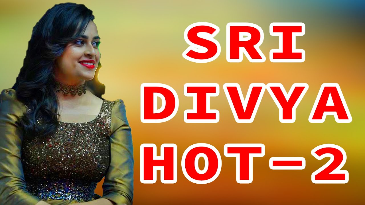 Sri Divya Hot-2 - YouTube