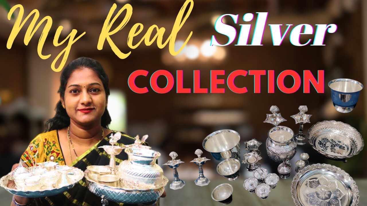 నా సిల్వర్ కలెక్షన్ || My Real Silver collection - YouTube