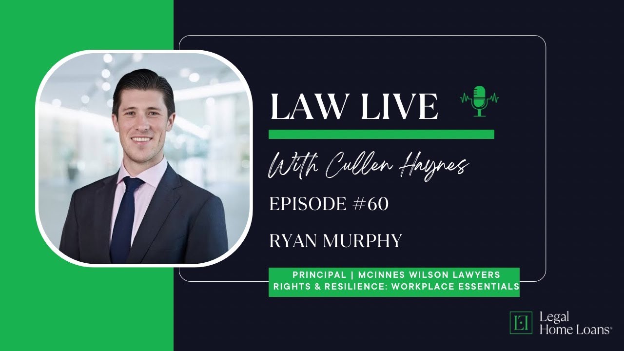 Law Live ⚖️ 🔴 Episode 60 with Ryan Murphy | Principal | McInnes Wilson ...