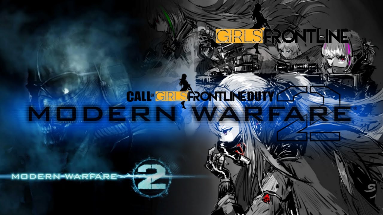 Call Of Girls' Frontline Duty: Modern Warfare 2 - YouTube