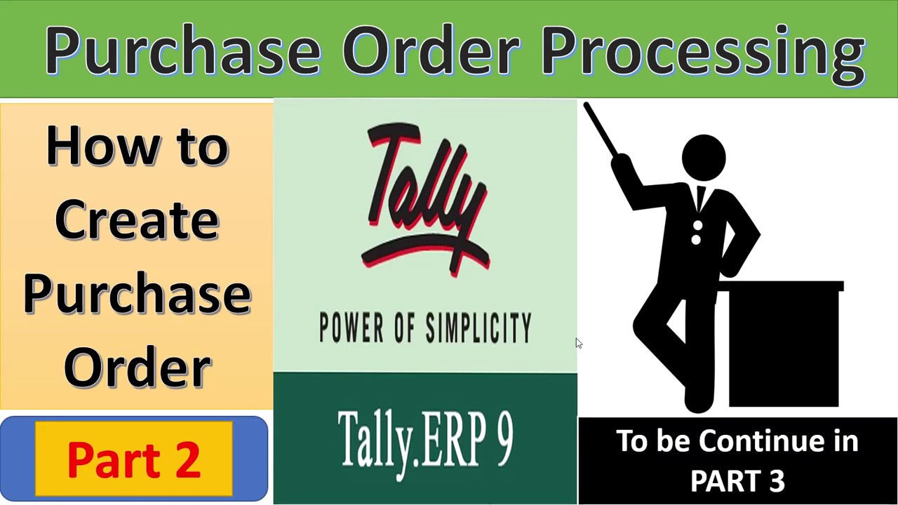 Purchase Order Proceeding PART 2 In Hindi Tally ERP 9 Purchase purchase-order-proceeding-part-2-in-hindi-tally-erp-9-purchase