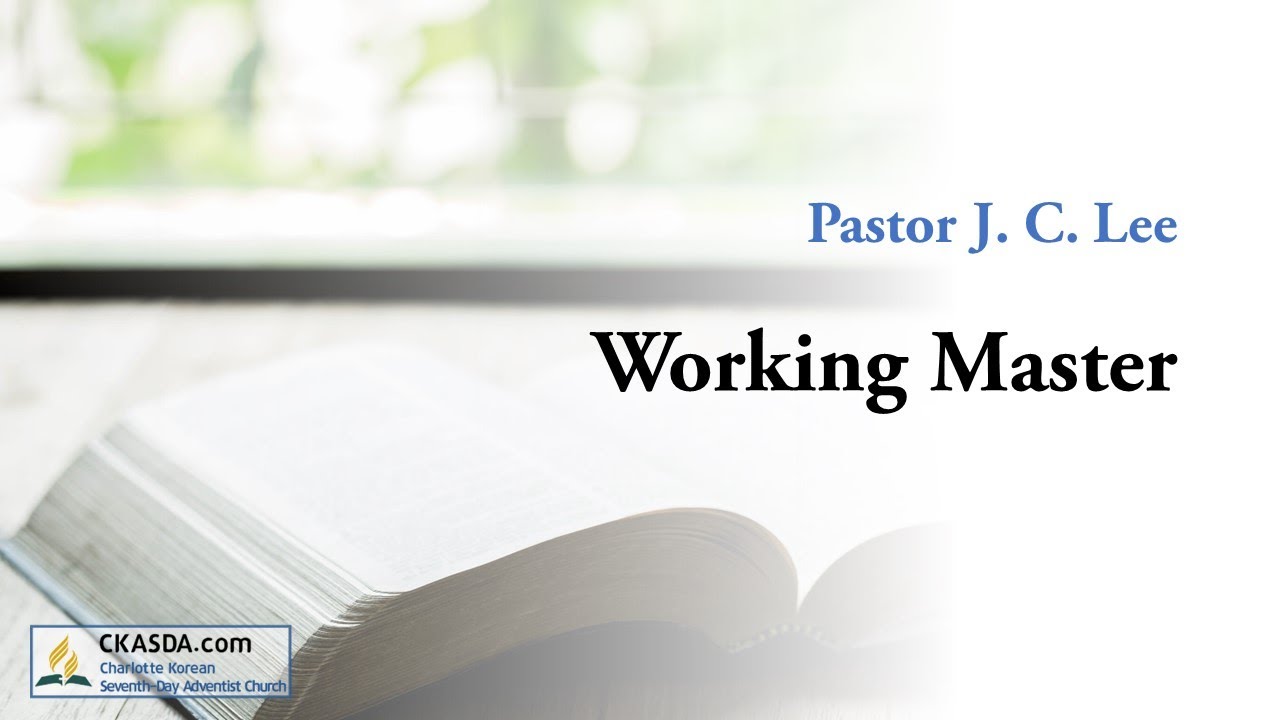 Working Master (Pastor J. C. Lee) - YouTube