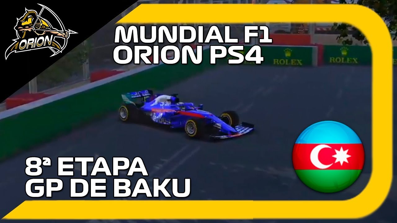 Melhores Momentos | Mundial F1 ORION PS4 - 8ª Etapa - GP de Baku ...