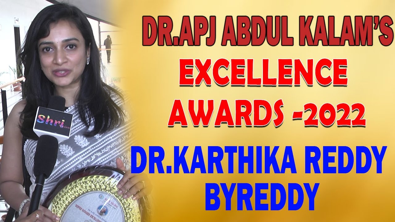 DR KARTHIKA REDDY BYREDDY Receiving Dr. APJ Abdul Kalam Health And ...
