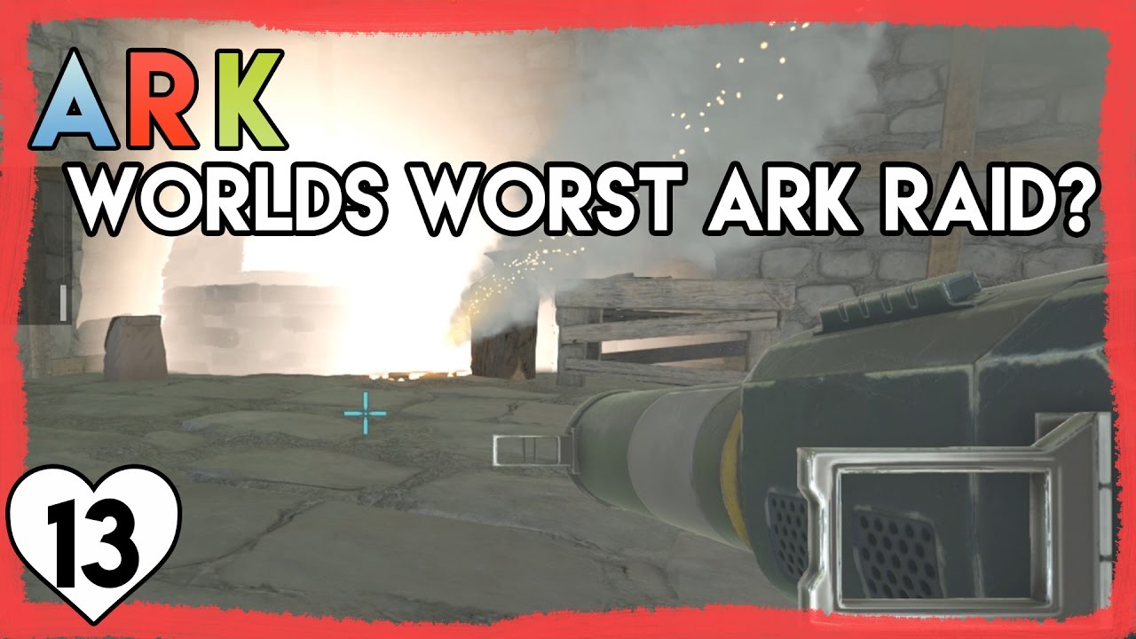 FUNNIEST RAID EVER | Ark Survival Evolved Season 4 , Episode 13 | Let's ...