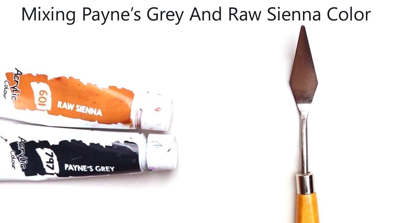 Payne’s Grey And Raw Sienna Mixing Make What Color - Mixing Acrylic ...