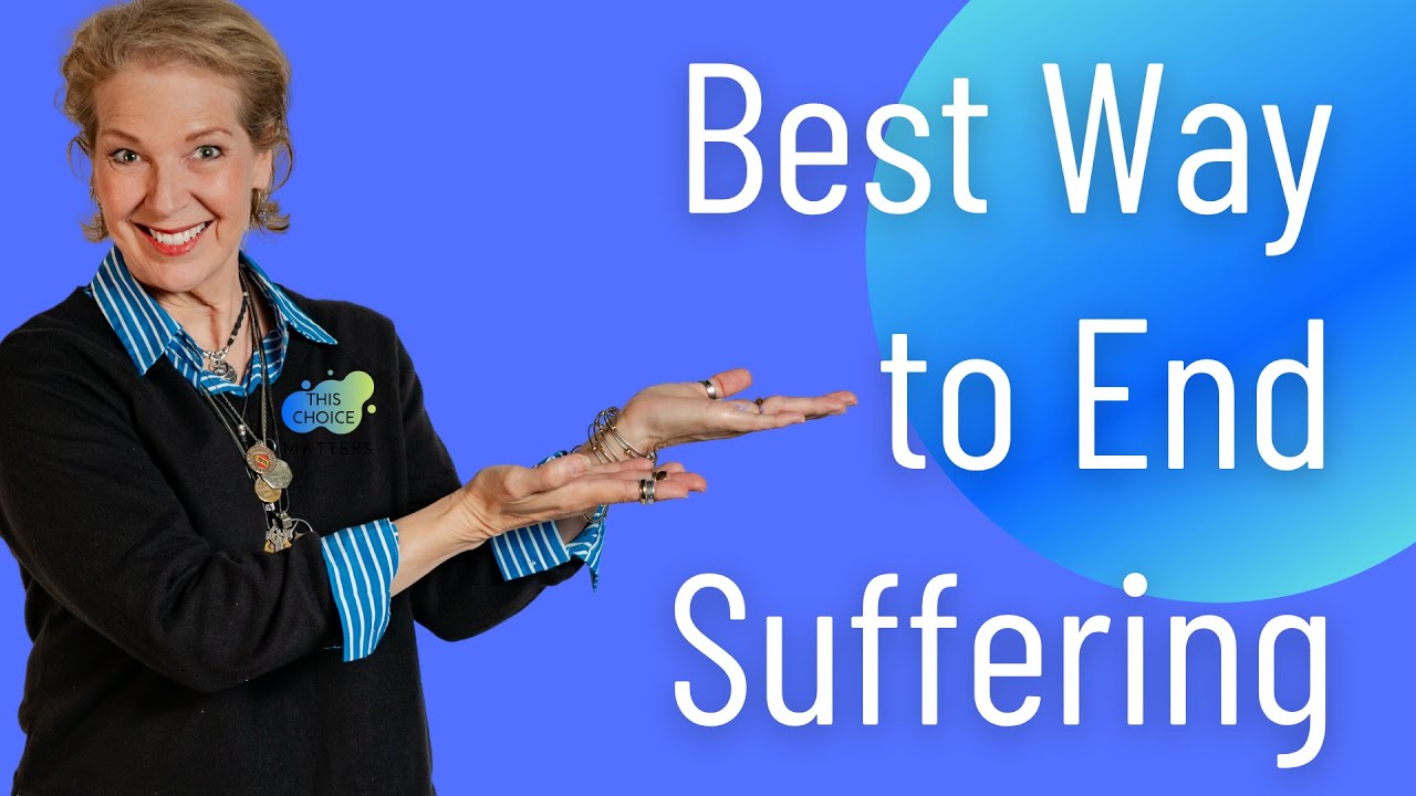 Best Way to End Suffering - YouTube