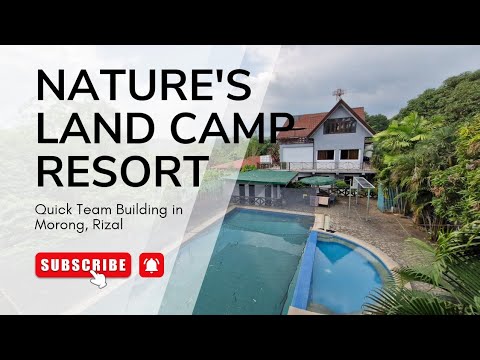 Nature's Land Camp Resort | Morong, Rizal | Team Building - YouTube